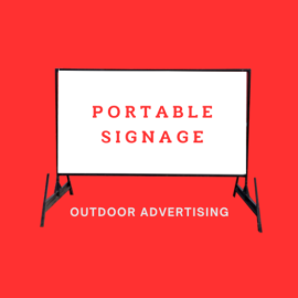 PORTABLE SIGNAGE | PORTABLE SIGNS